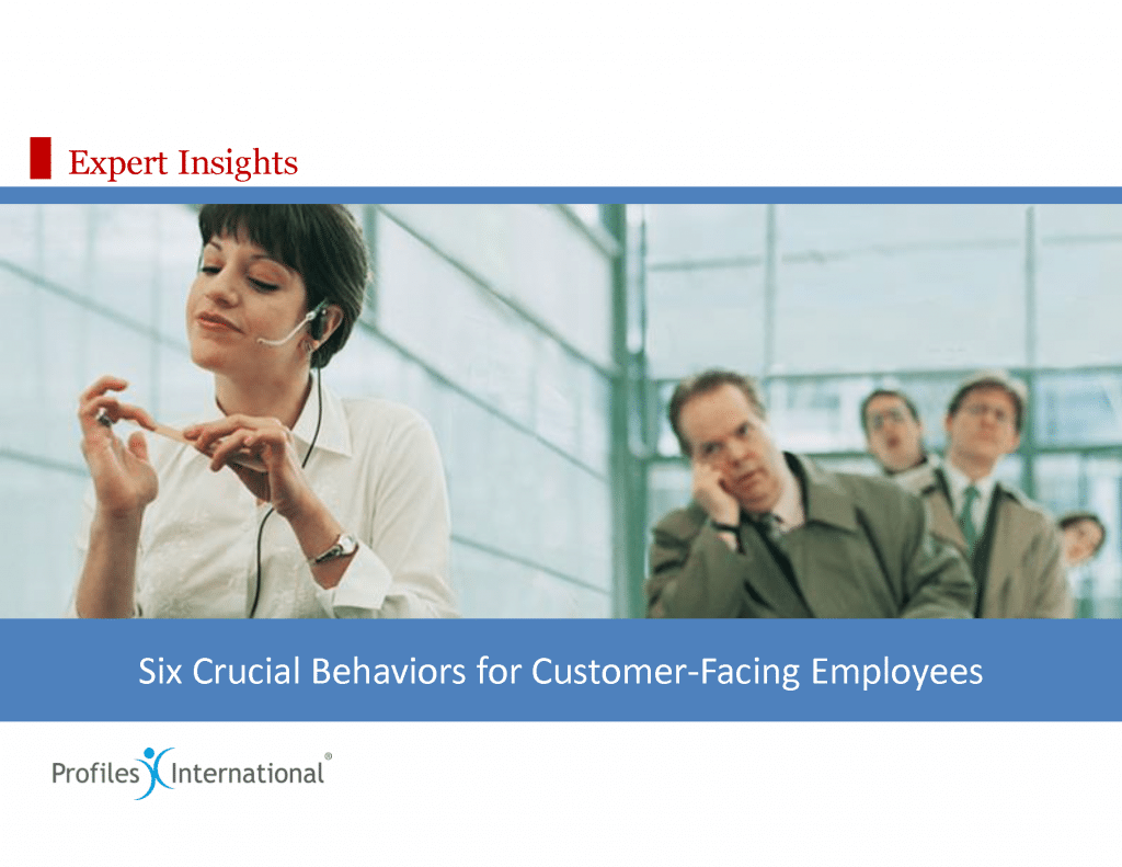 6 Crucial Behaviors for Customer Facing Employees - PI